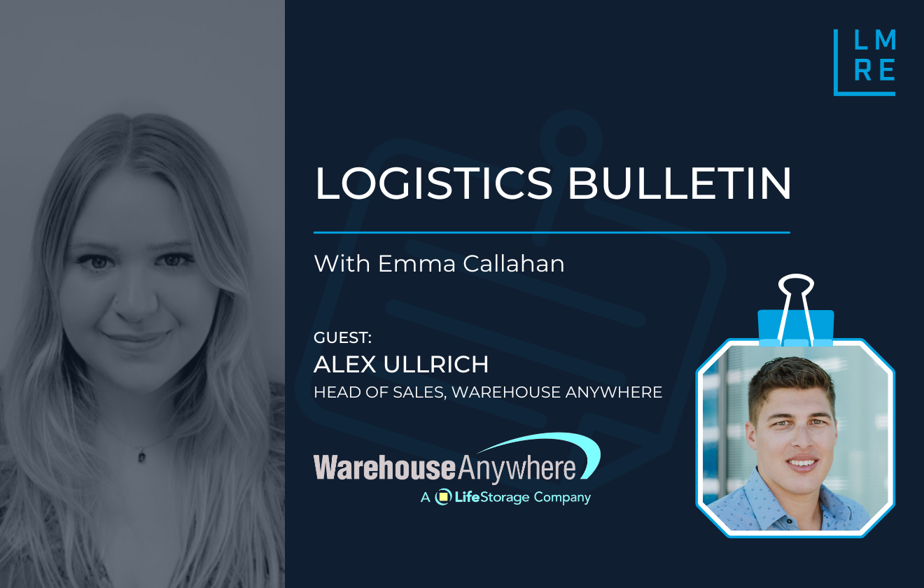 The Logistics Bulletin with Alex Ullrich, Warehouse Anywhere