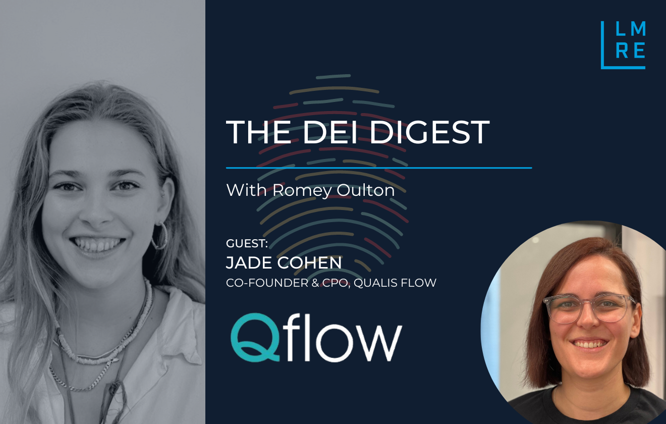 The DEI Digest with Jade Cohen, Qualis Flow