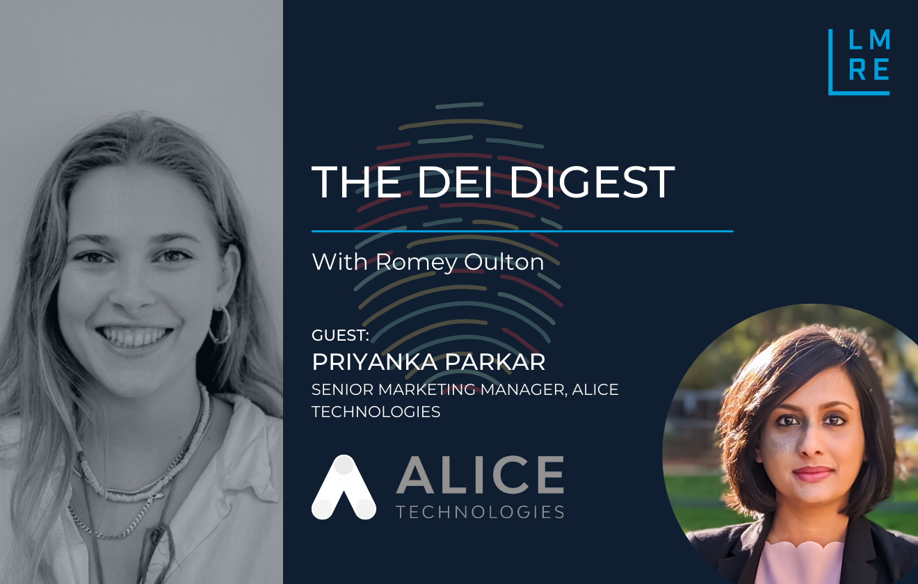 The DEI Digest with Priyanka Parkar, ALICE Technologies
