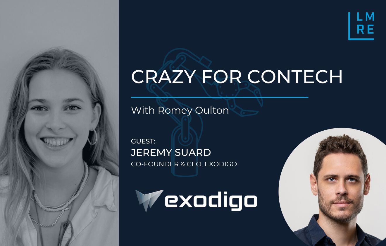 Crazy for ConTech with Jeremy Suard, Exodigo