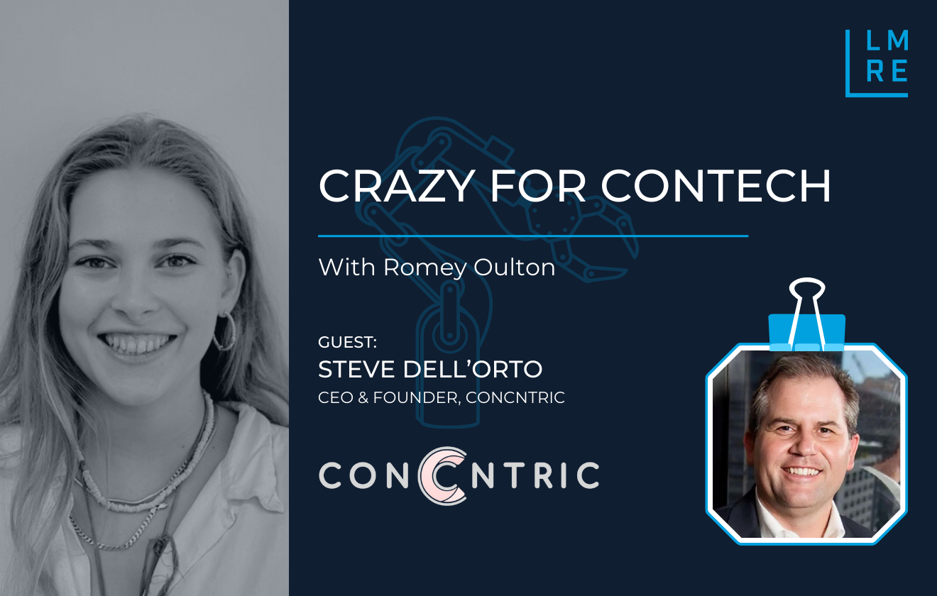 Crazy for ConTech with Steve Dell'Orto, ConCntric
