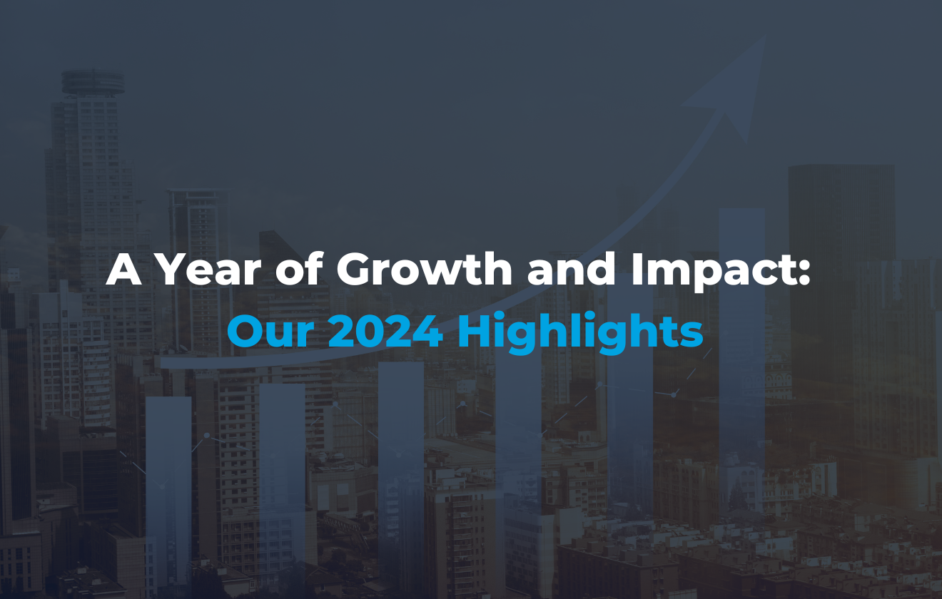 A Year of Growth and Impact: Our 2024 Highlights